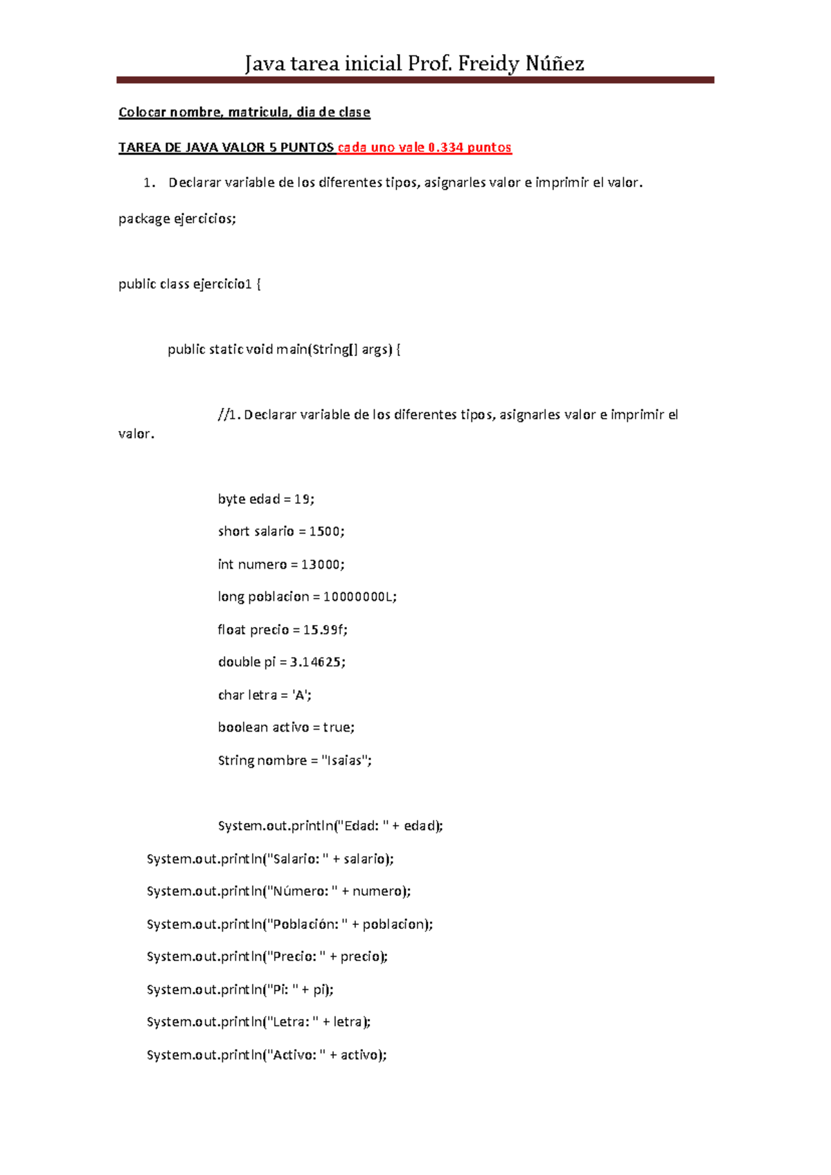 Tarea 1 - Ejercicios de Java con Prof. Freidy Núñez - Studocu