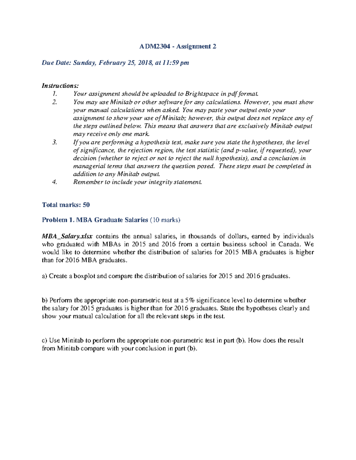 Assignment 2 - Your assignment should be uploaded to Brightspace in pdf ...