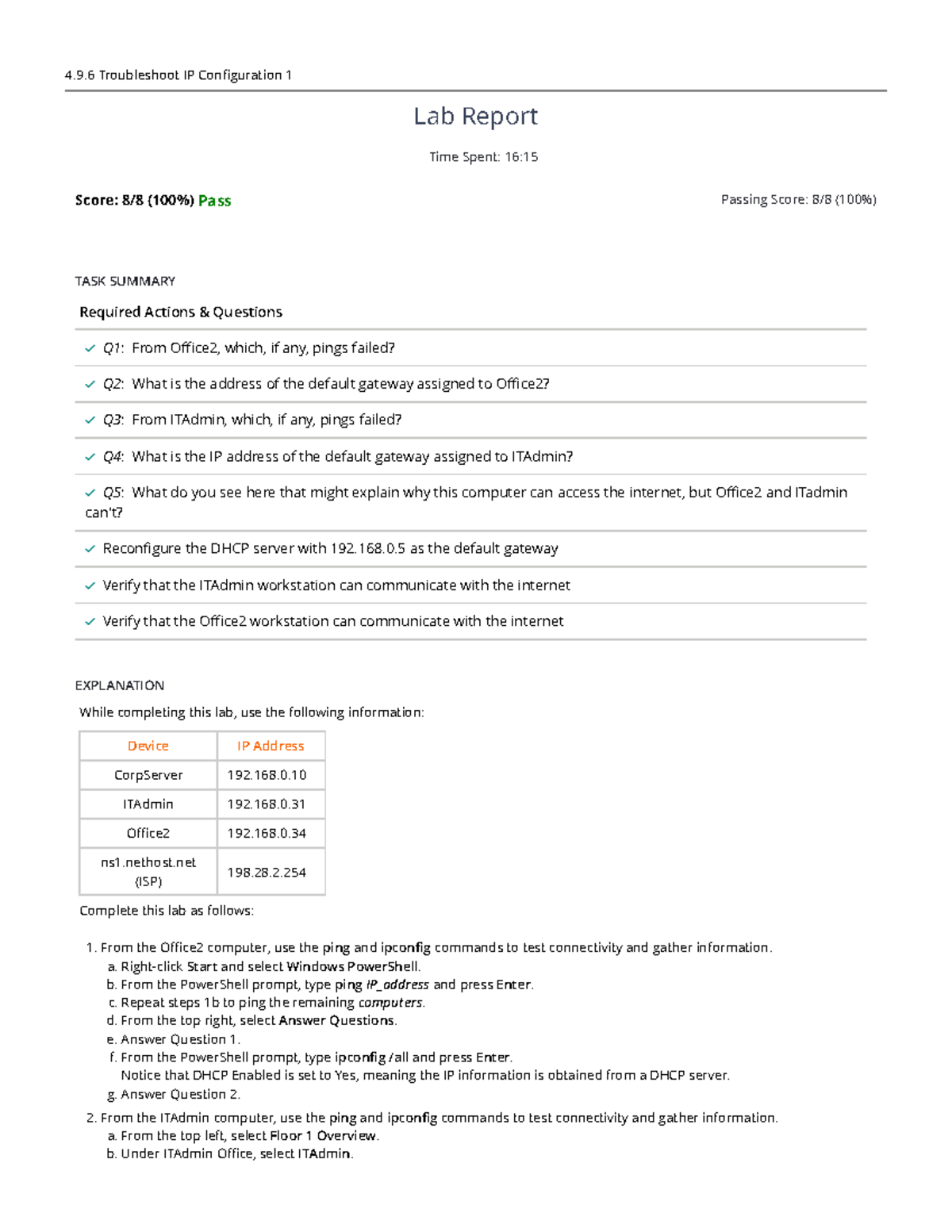 Lab Report: 4.9.6 Troubleshoot IP Configuration 1 - Score 8/8 (100% ...