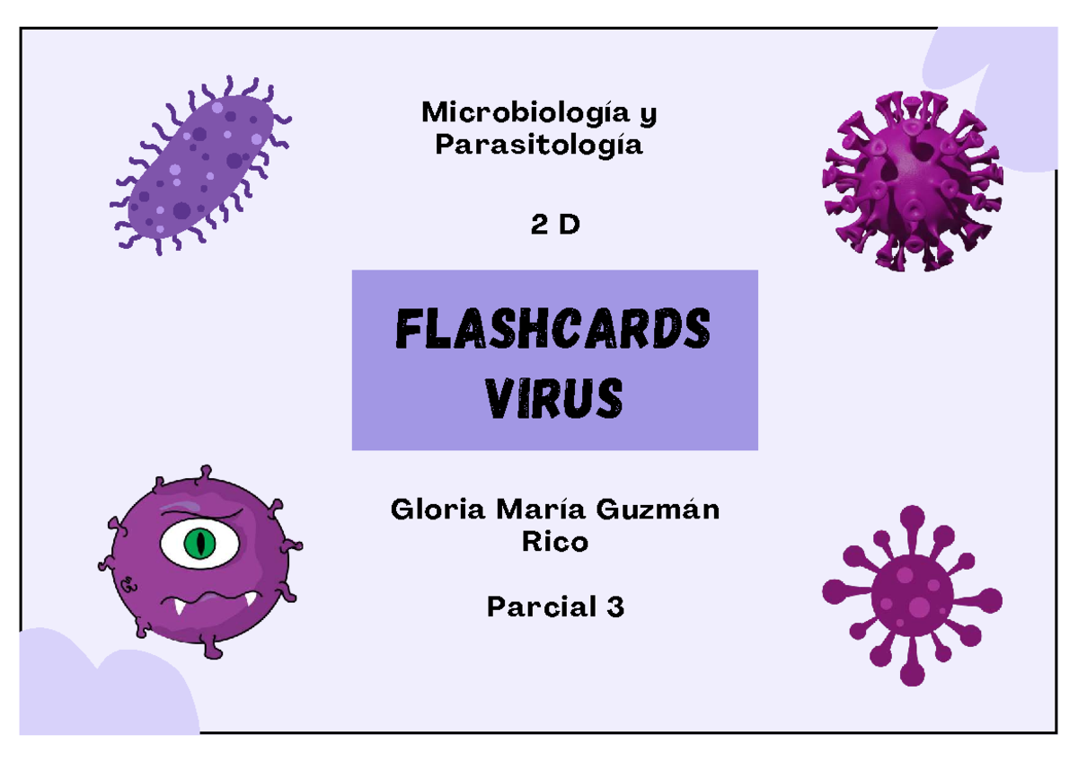 Flashcards de Virus - Microbiología y Parasitología 2D Parcial 3 - Studocu