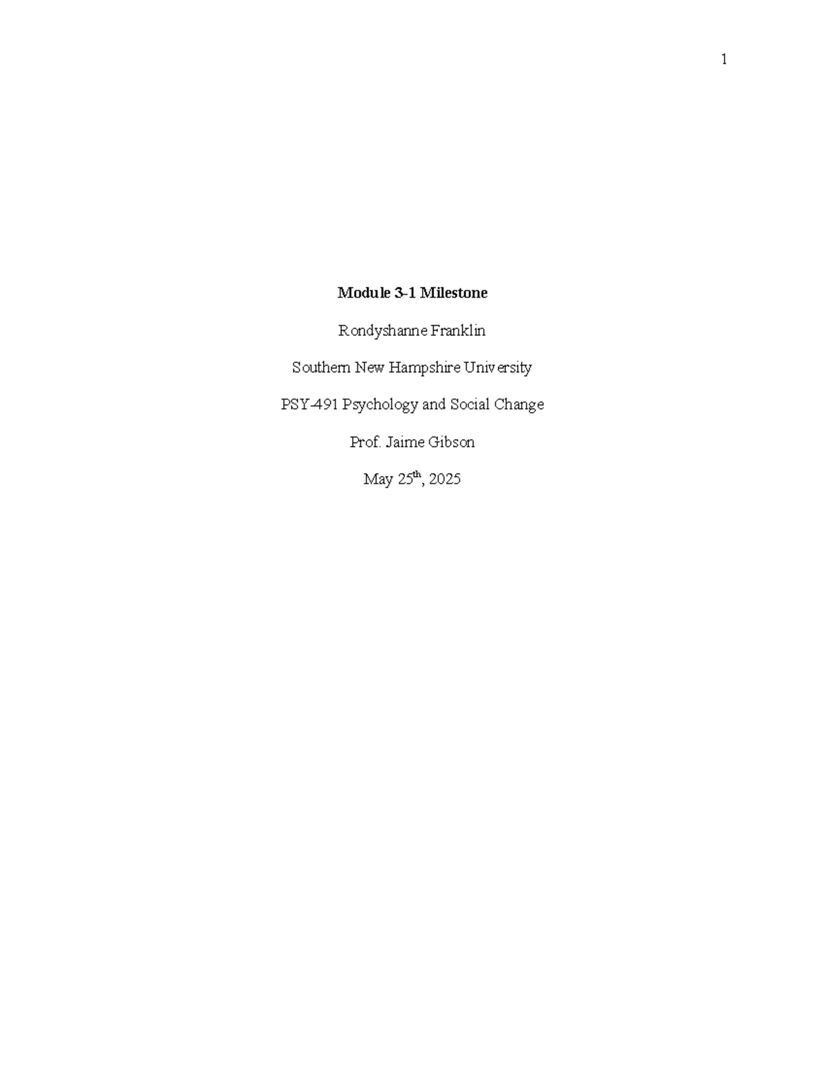 PSY 491 Module 3 Milestone: Applying Social & Cognitive Psychology ...
