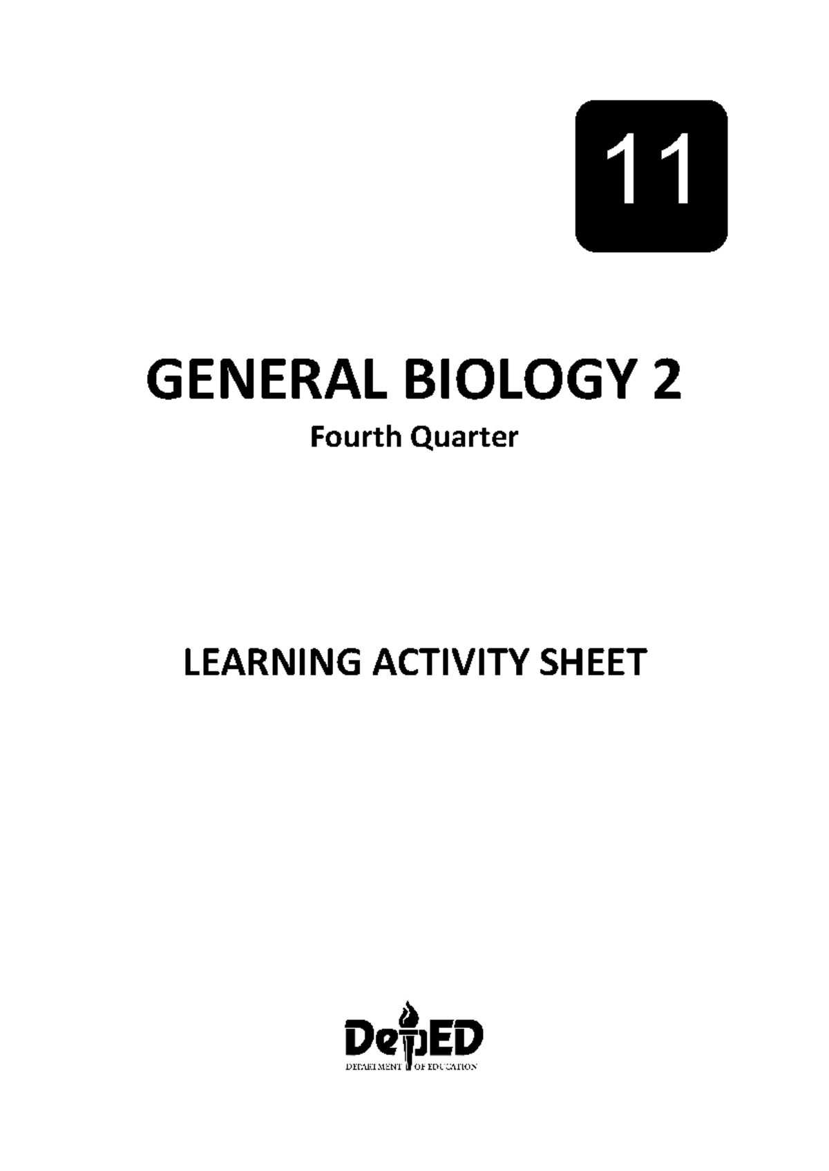 General Biology 2 LAS Quarter 4 - 11 GENERAL BIOLOGY 2 Fourth Quarter ...