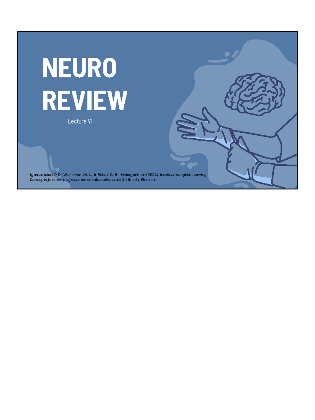 NEURO REVIEW Lecture VII: Neurological System Insights & Aging (NURS ...