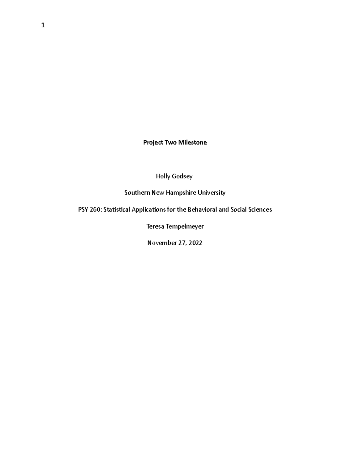 PSY260 Project Two Milestone copy - Project Two Milestone Holly Godsey ...