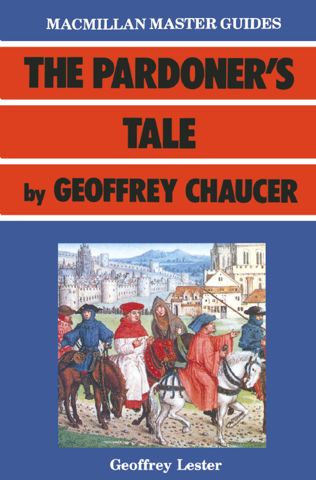 The Pardoner’s Tale by Geoffrey Chaucer by Geoffrey Lester auth ...
