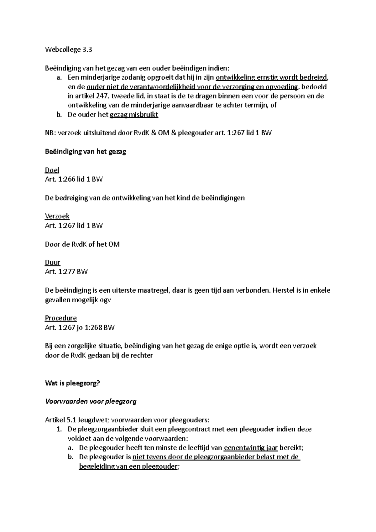 Webcollege 3 - College-aantekeningen 3 - Webcollege 3. Beëindiging van ...