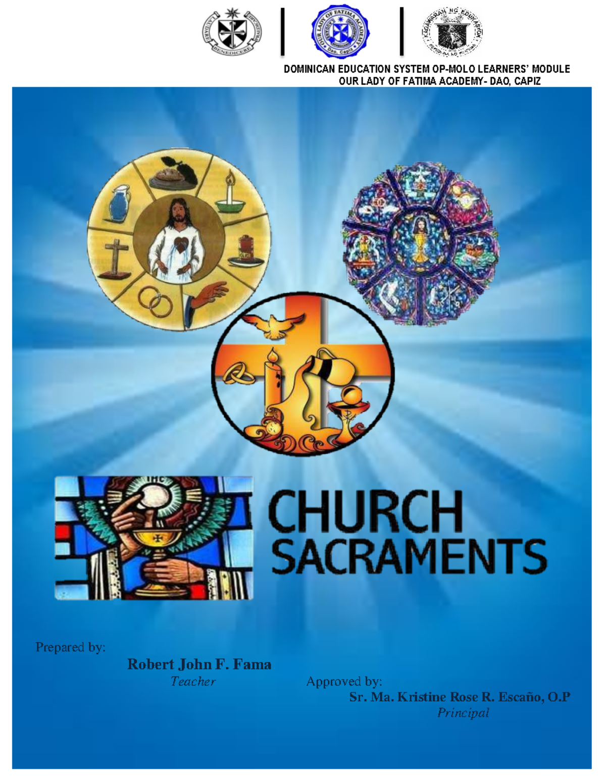 DOMINICAN EDUCATION SYSTEM MODULE OUR LADY OF FATIMA DAO, CAPIZ Church ...