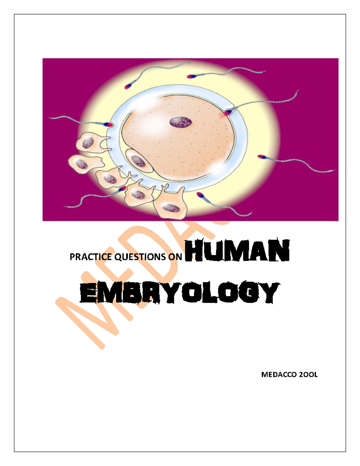 HUMAN EMBRYOLOGY PRACTICE QUESTIONS - MEDACCO 200L - Studocu