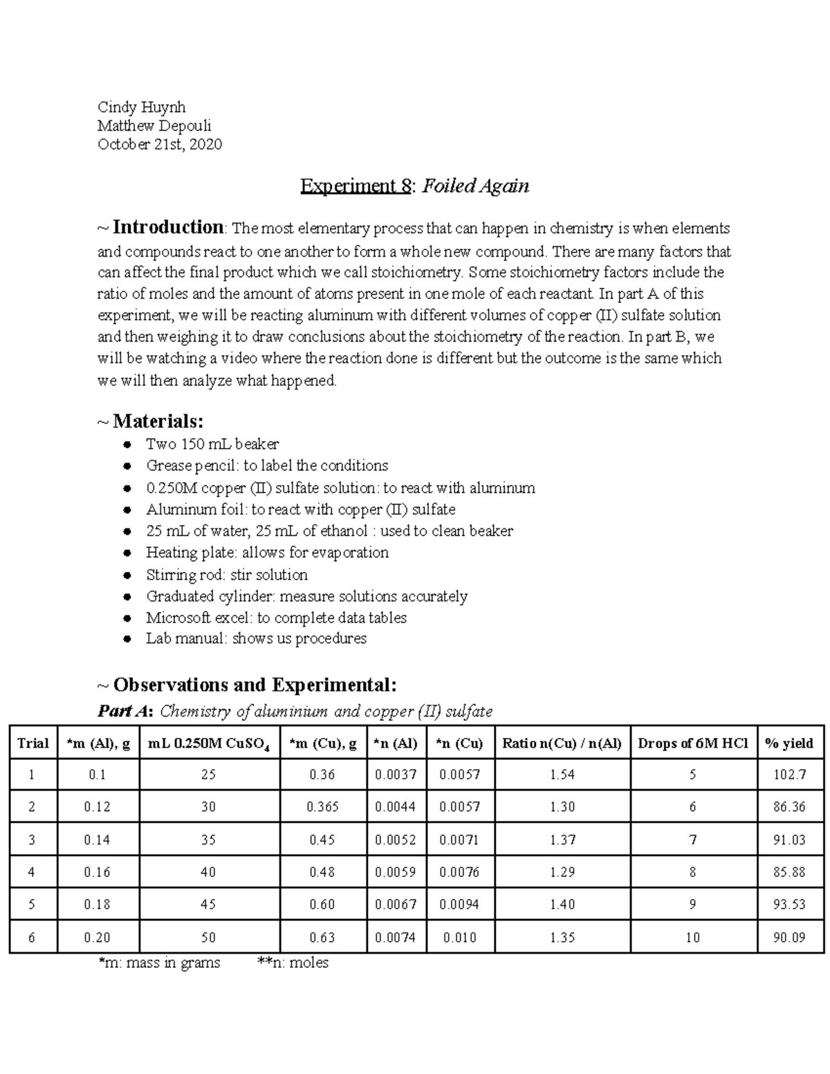 Experiment #8 - Foiled Again - Cindy Huynh Matthew Depouli October 21st ...