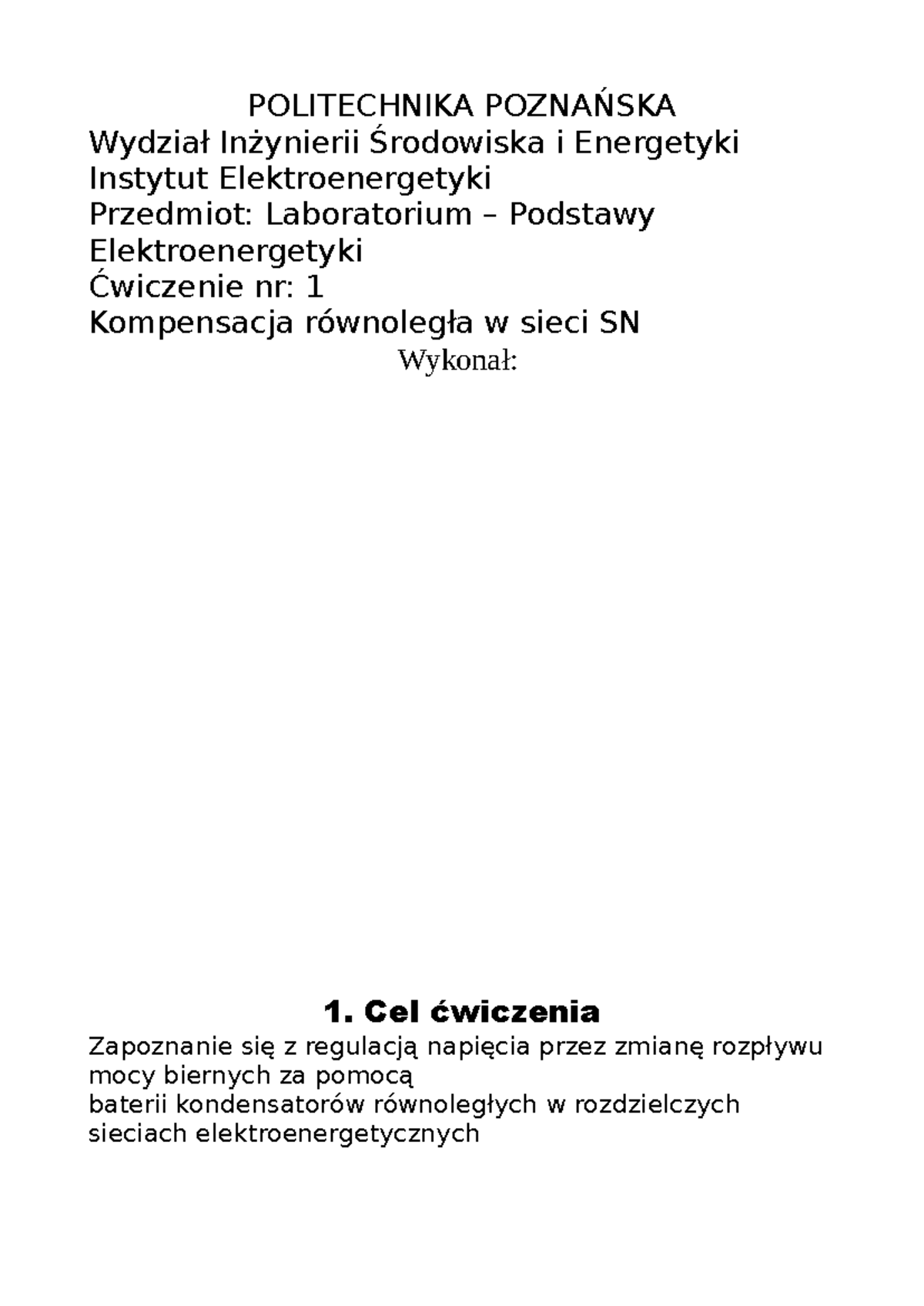 Laboratorium Podstawy Elektroenergetyki - Ćwiczenie 1: Kompensacja SN ...