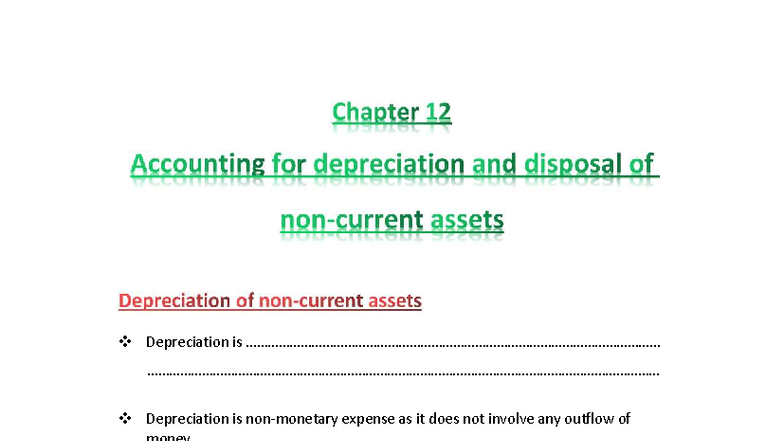 Depreciation and Disposal of Non-Current Assets (NCA) Notes - Studocu