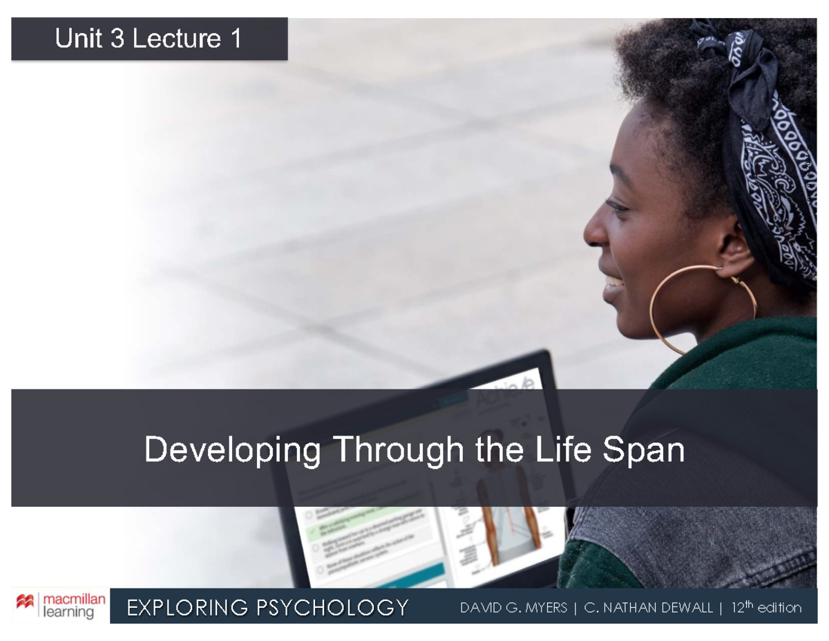 PSY 101 Unit 3 Lecture 1: Development Through the Life Span - Studocu