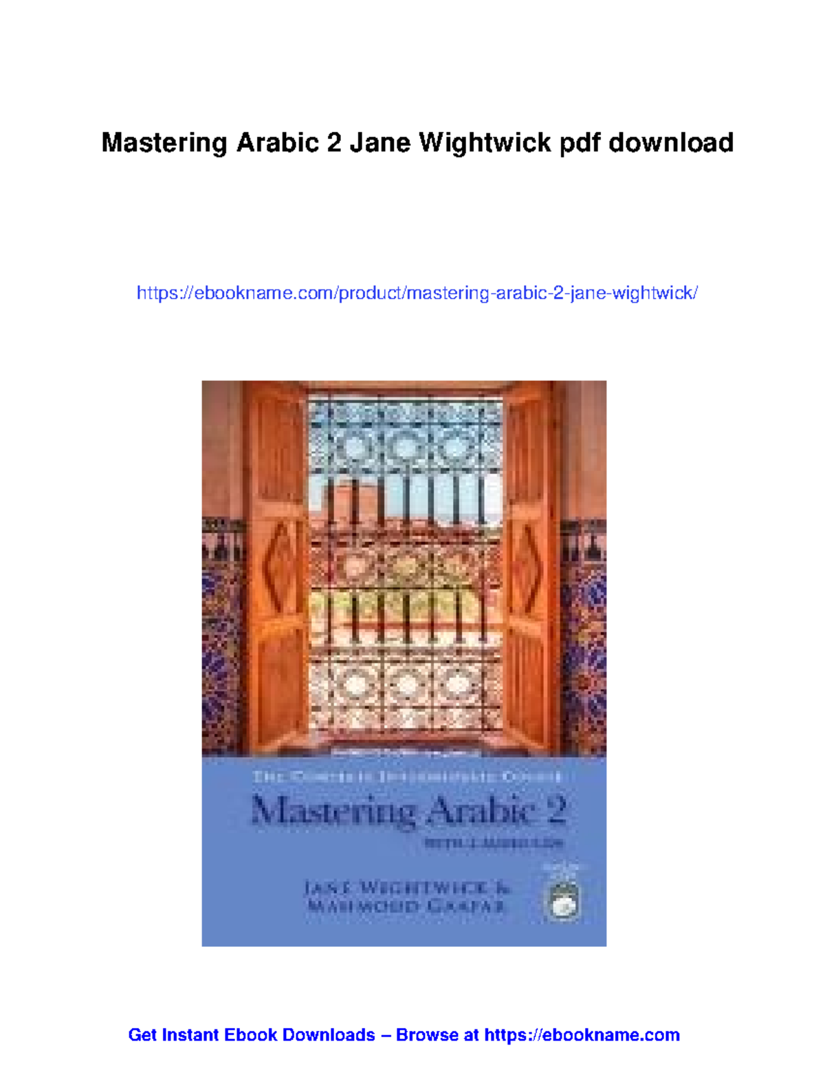 Mastering Arabic 2: Intermediate Course by Jane Wightwick & Mahmoud ...
