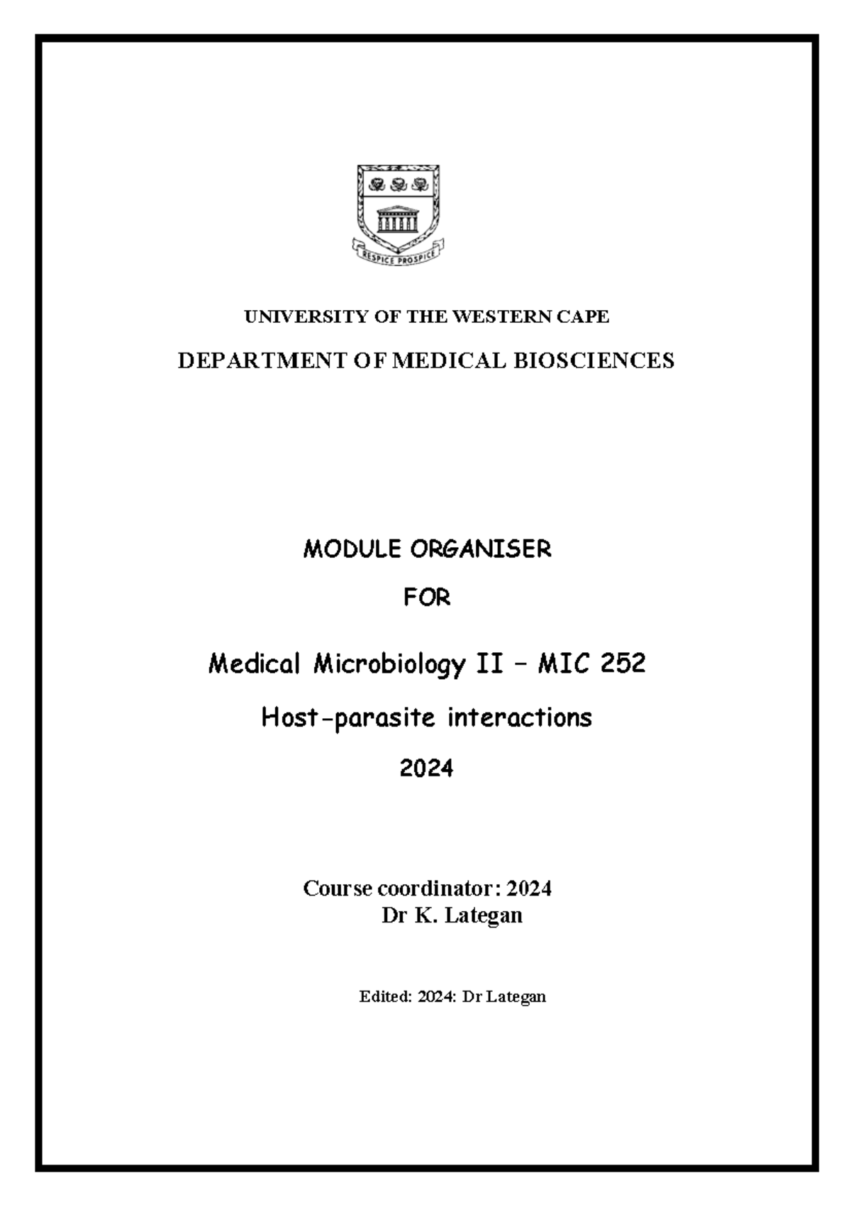 Medical Microbiology II - Module Organizer MIC252 2024 - Studocu