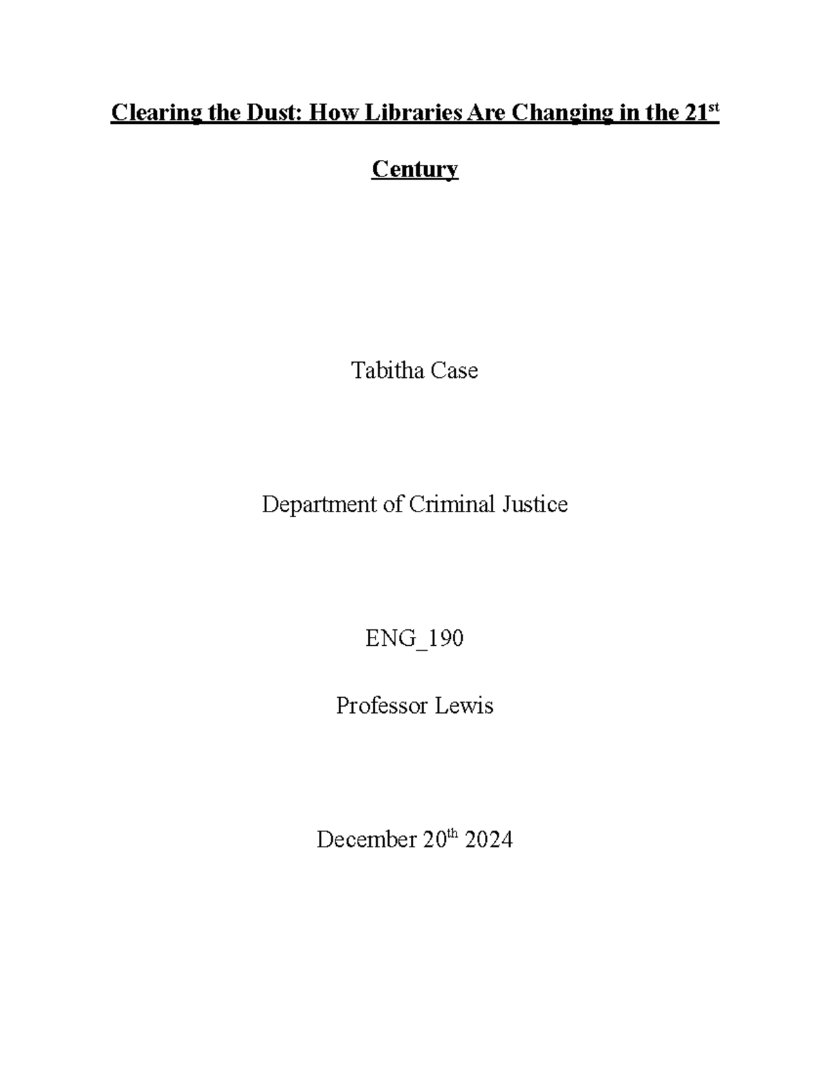 ENG 21: Clearing the Dust - Libraries Reshaping in the 21st Century ...