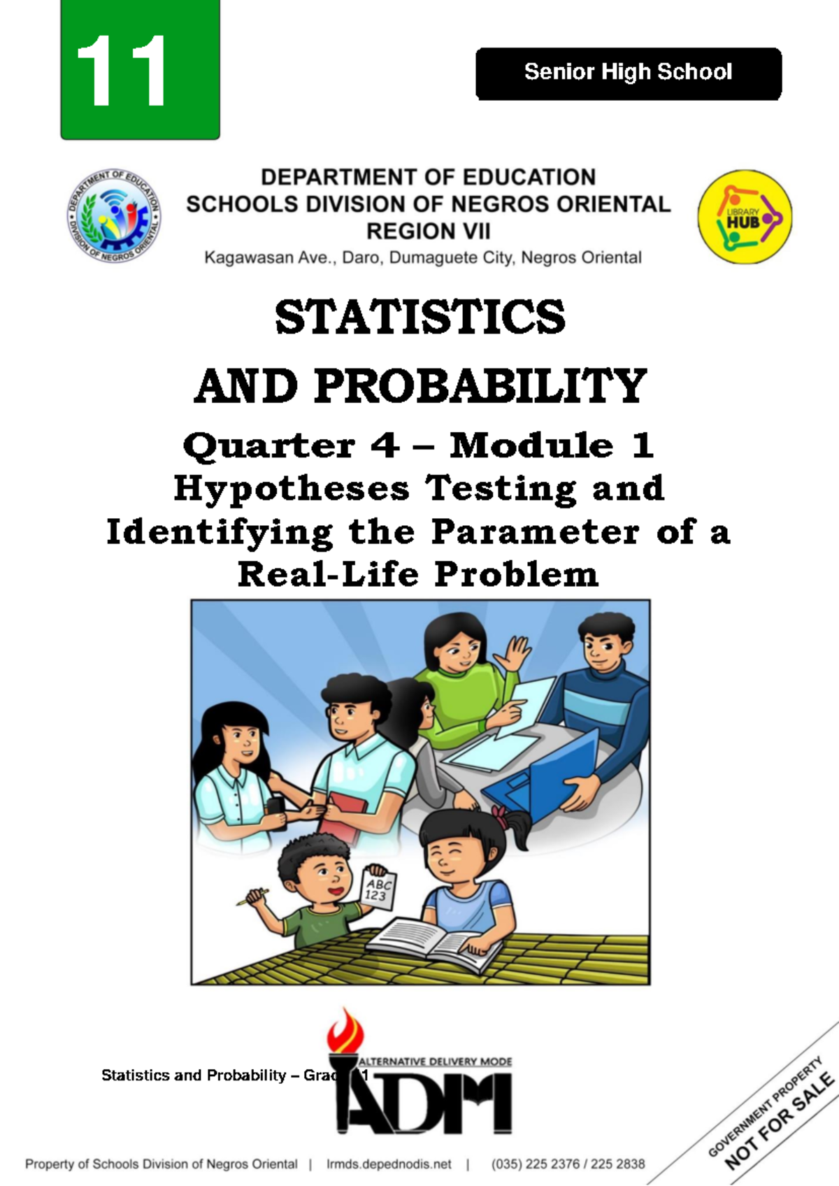 STATISTICS AND PROBABILITY Quarter 4 – Module 1 Hypotheses Testing and ...