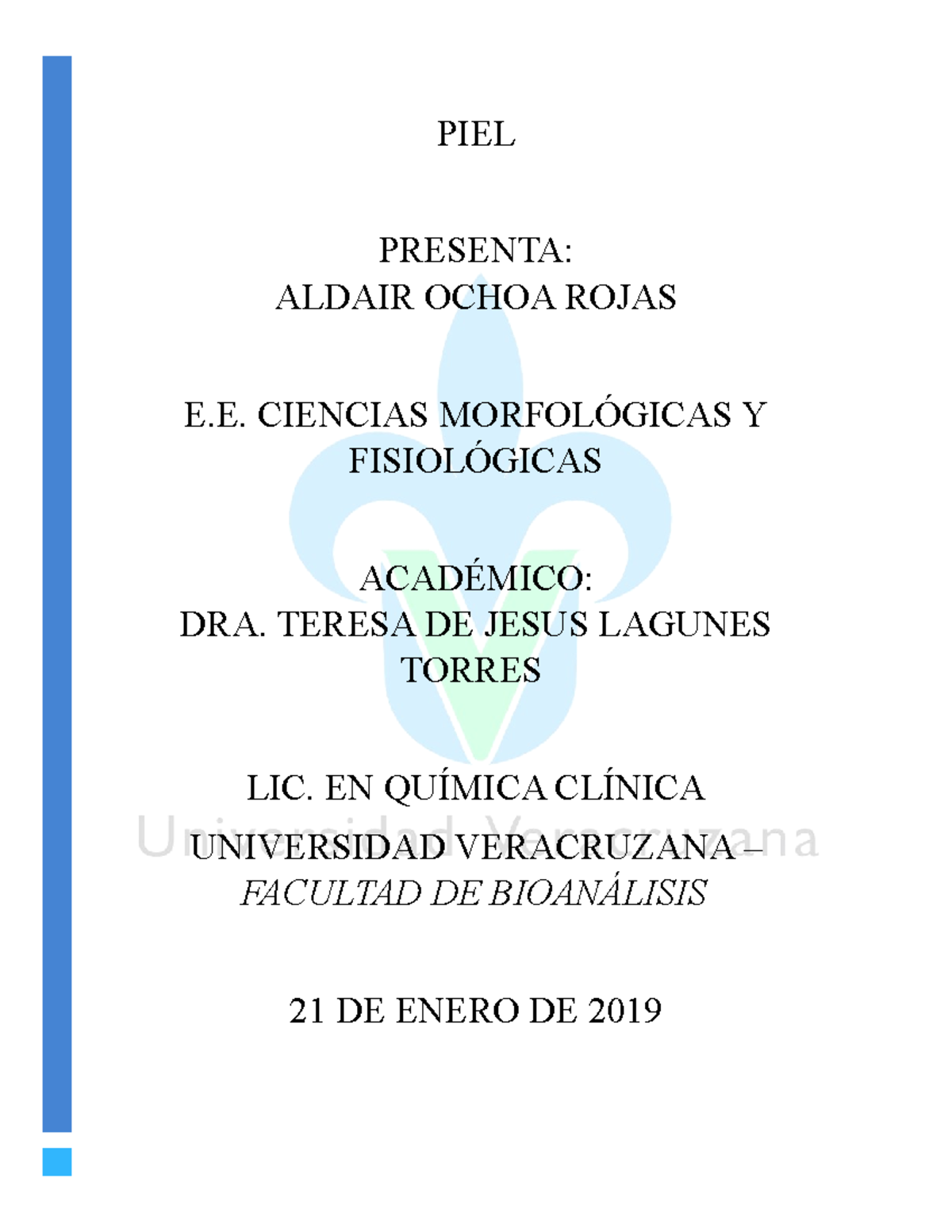 Piel - Resúmen sobre el tema de Piel (Humana) - PIEL PRESENTA: ALDAIR ...