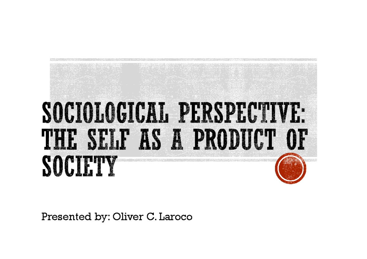 Sociology 101: Understanding the Self through Different Perspectives ...