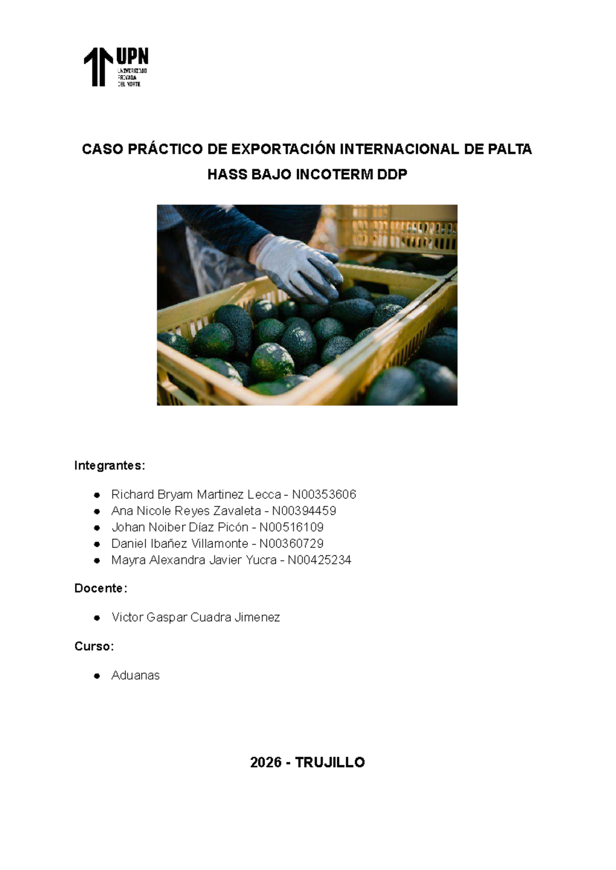 CASO PRÁCTICO: EXPORTACIÓN DE PALTA HASS (Aduanas 2026) - Studocu
