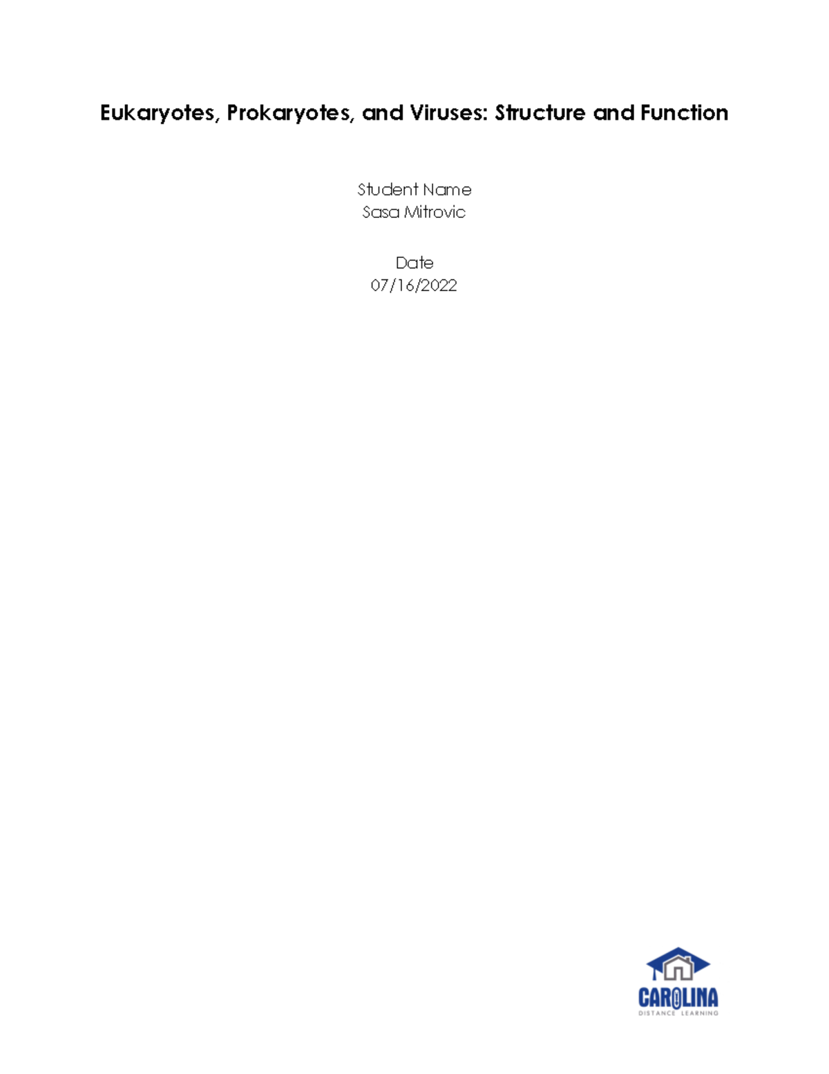 Lab 3 Report: Eukaryotes, Prokaryotes, and Viruses Structure & Function ...