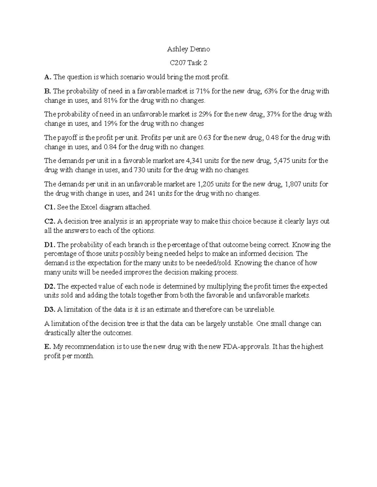 C207 Task2 - A. In the scenario the data for analysis is looking at ...