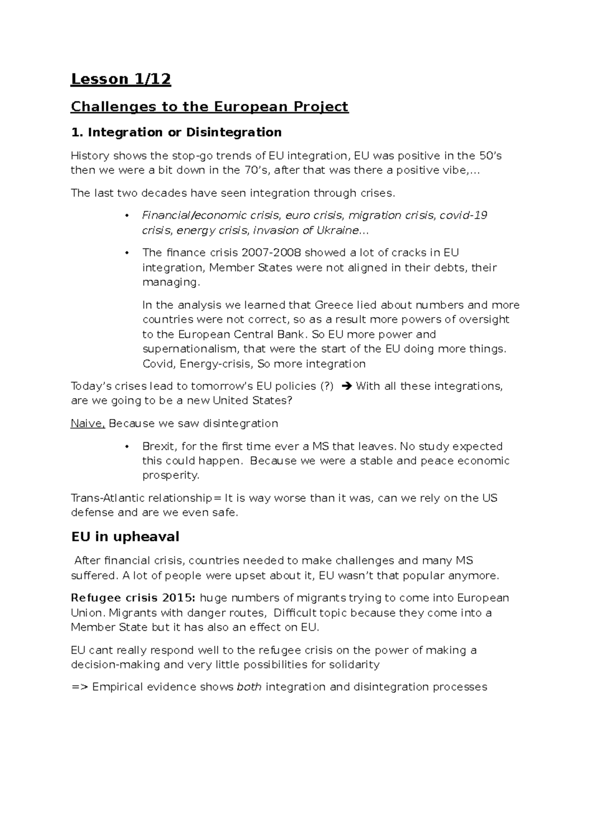 Lesson Challenges to the European Project: Integration vs ...