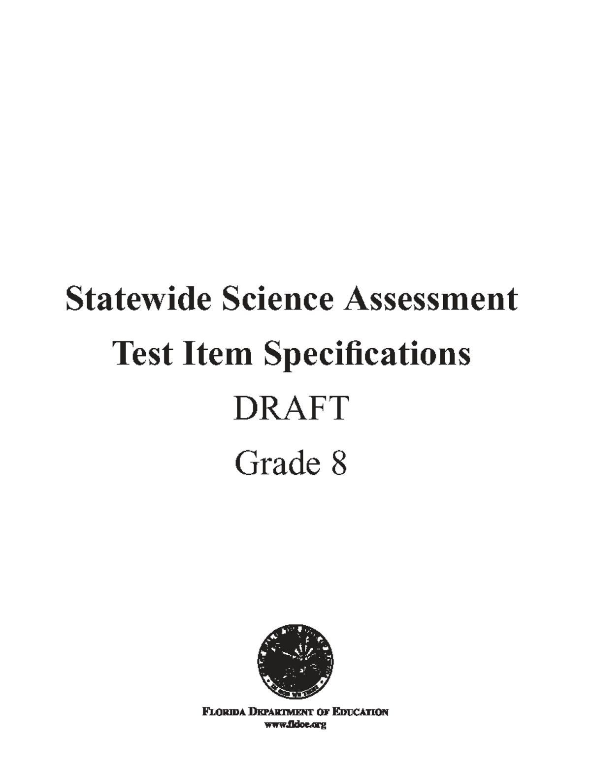 Statewide Science Assessment Test Item Specifications, Grade 8 - DRAFT ...
