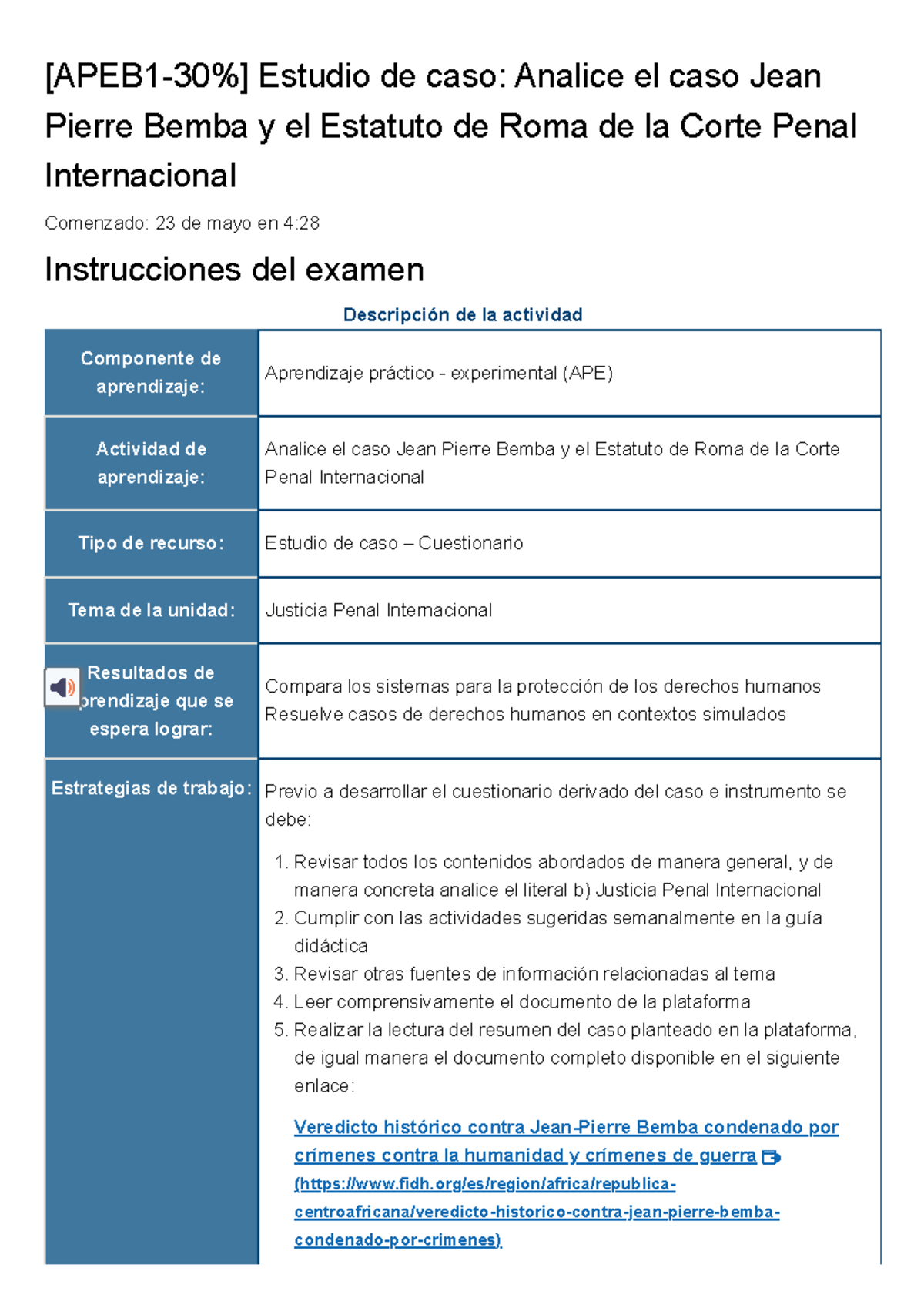 Examen [APEB 1-30%]: Estudio de Caso sobre Jean Pierre Bemba y el Estatuto de - Studocu