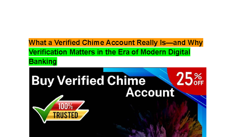 Understanding Verified Chime Accounts: Importance & Benefits in 2025 ...