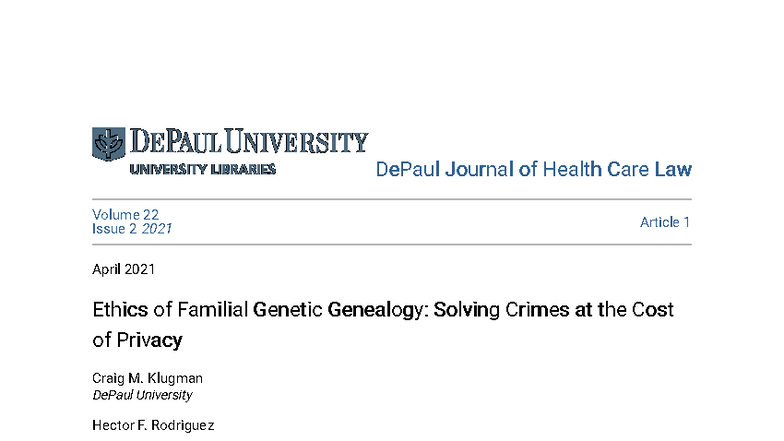 Ethics of Familial Genetic Genealogy: Crime Solving vs. Privacy ...