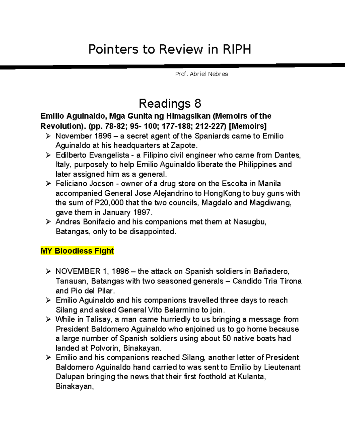 Reviewer- Reading - Pointers to Review in RIPH Prof. Abriel Nebres Readings 8 Emilio Aguinaldo ...