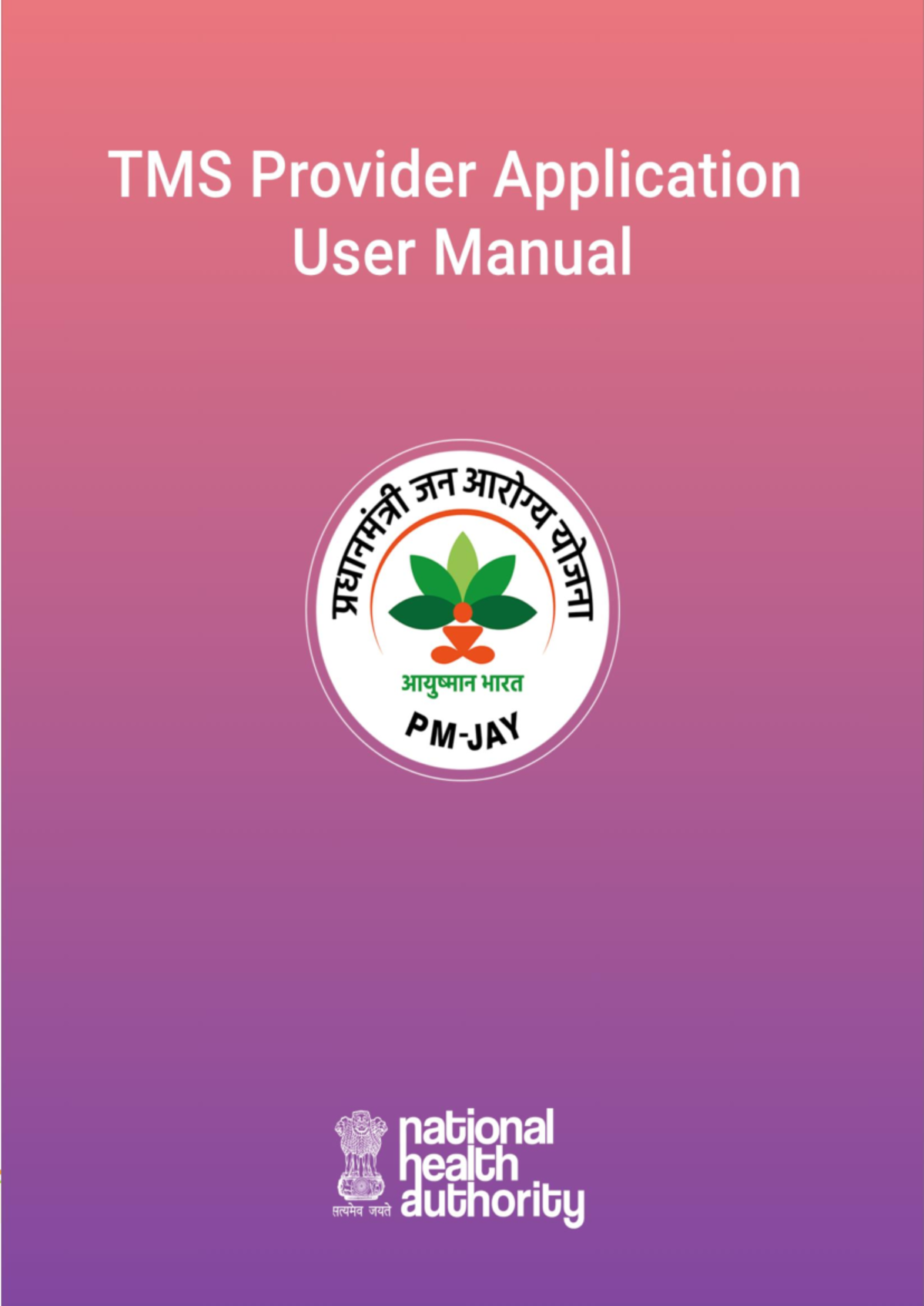 PMJAY 2.0 User Manual: TMS Provider Application Guide - Studocu