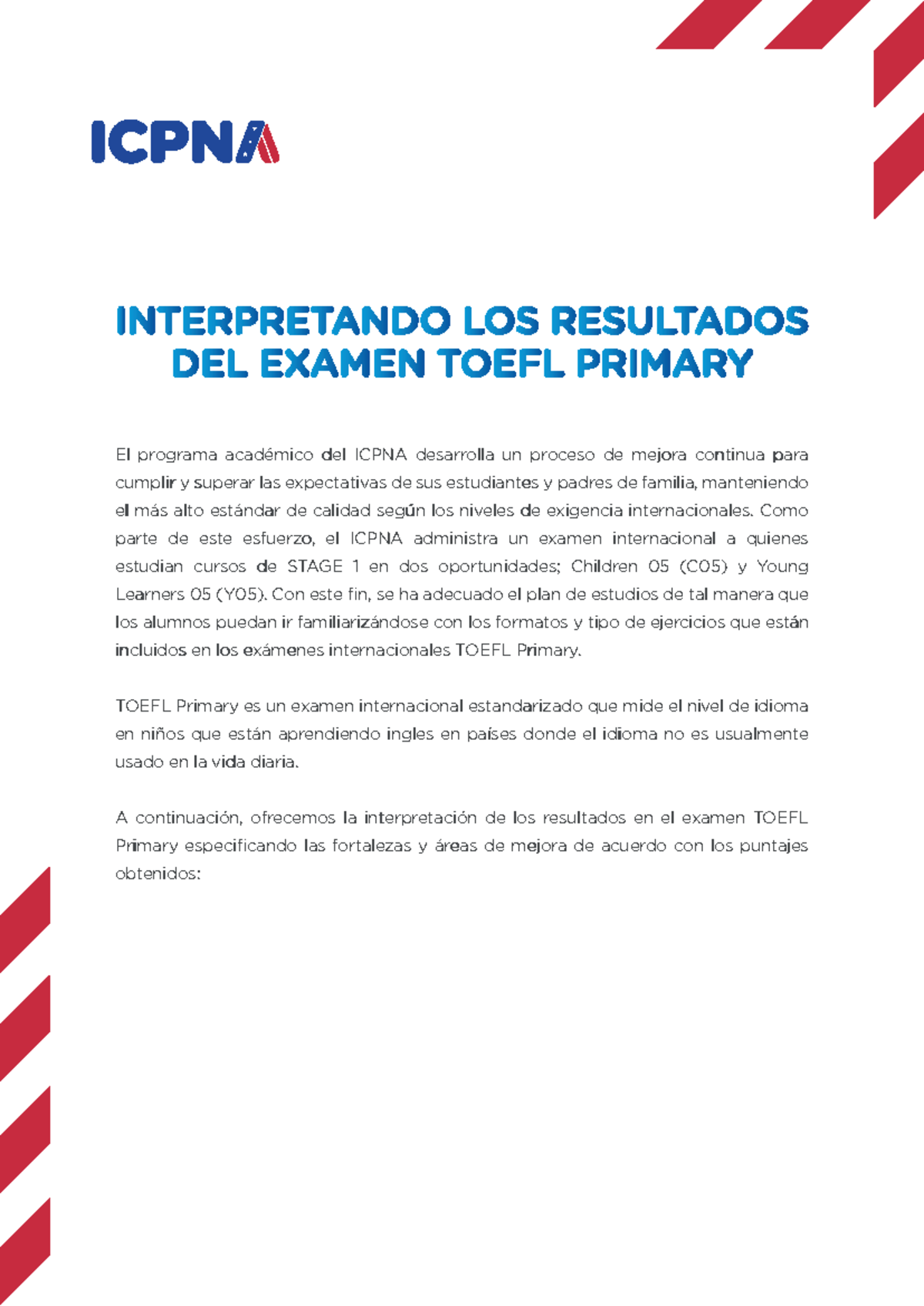 Interpretación de Resultados del Examen TOEFL Primary (C05/Y05) - Studocu