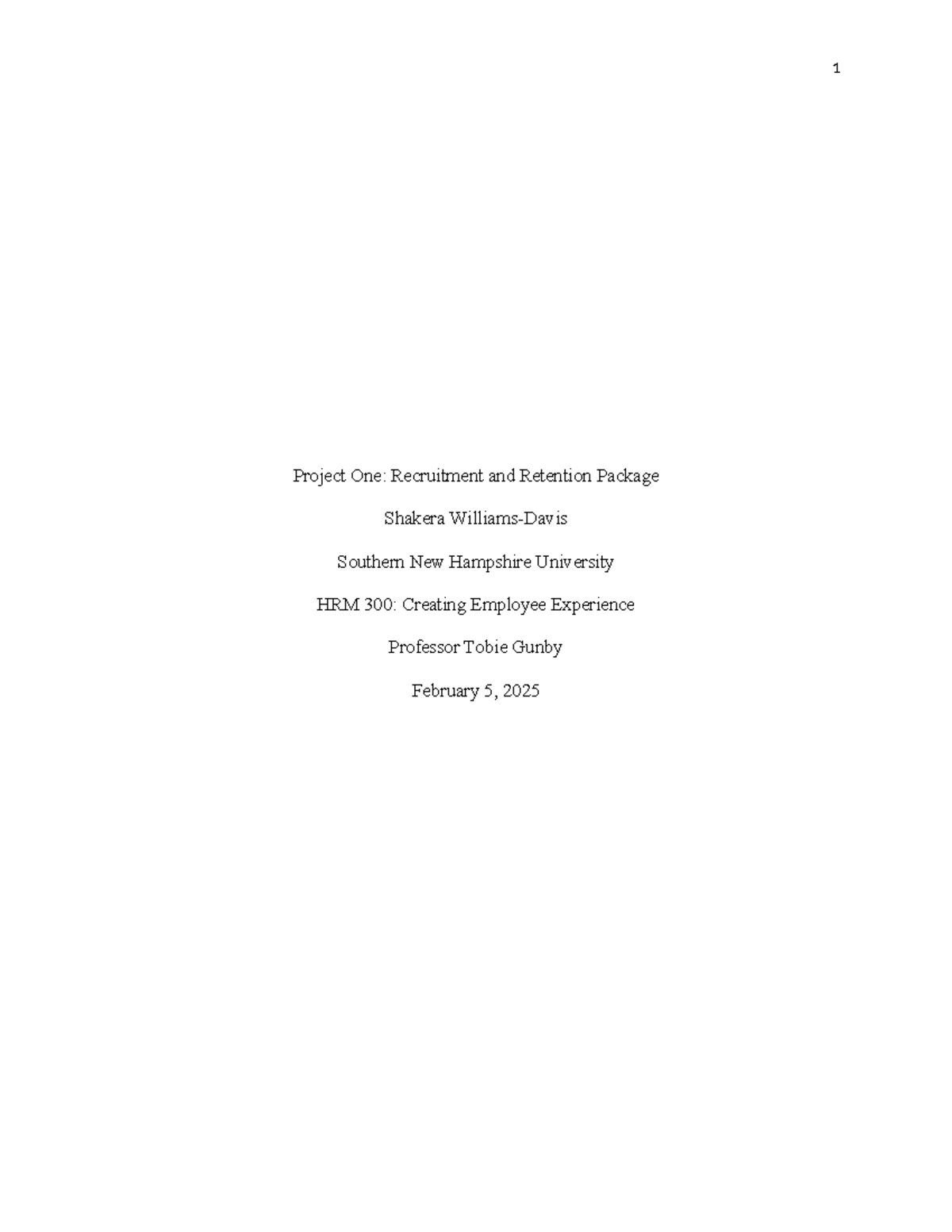 HRM 300 Project One - Recruitment and Retention Strategy - Studocu