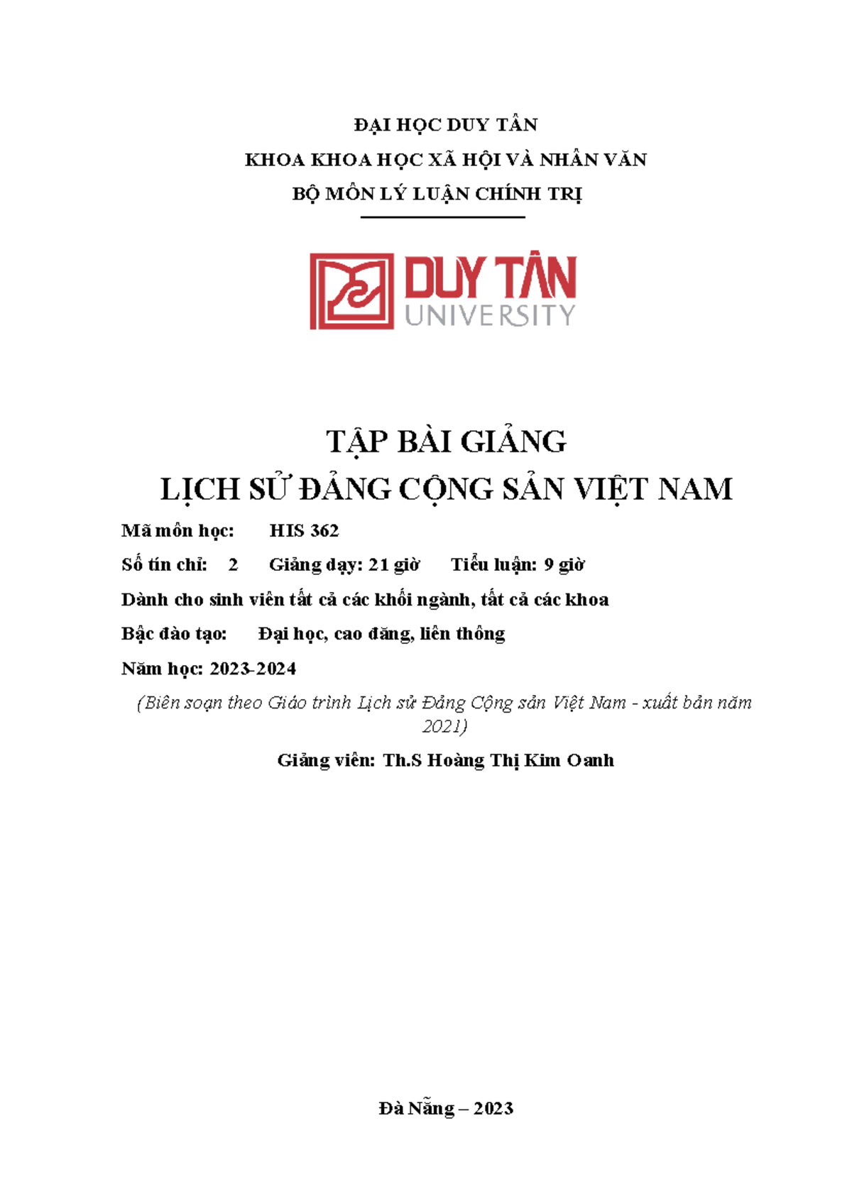 HIS362 Bai giang Htk - ĐẠI HỌC DUY TÂN KHOA KHOA HỌC XÃ HỘI VÀ NHÂN VĂN BỘ MÔN LÝ LUẬN CHÍNH TRỊ ...