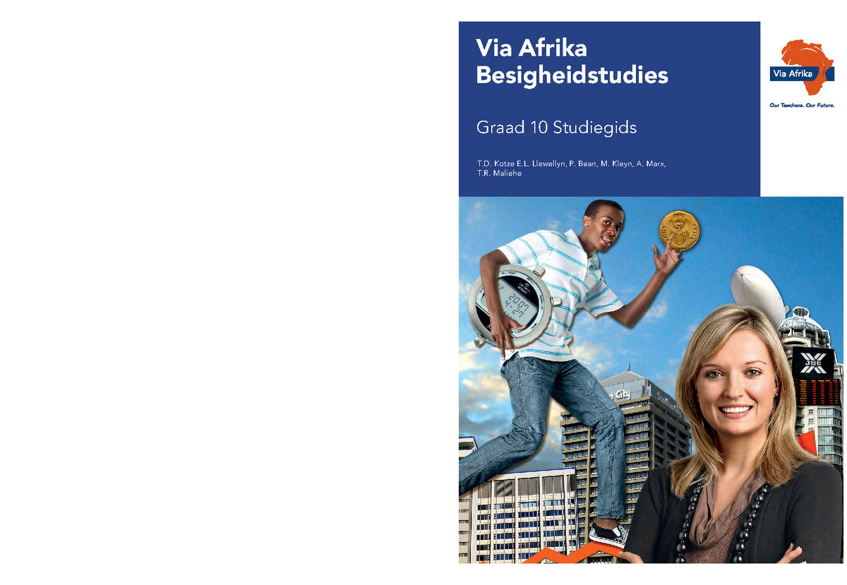 Graad 10 Besigheidstudies Studiegids - Via Afrika - Studocu
