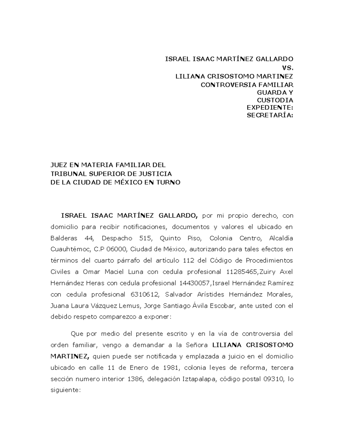 Demanda de Guarda y Custodia: Israel Isaac Martínez vs. Liliana ...