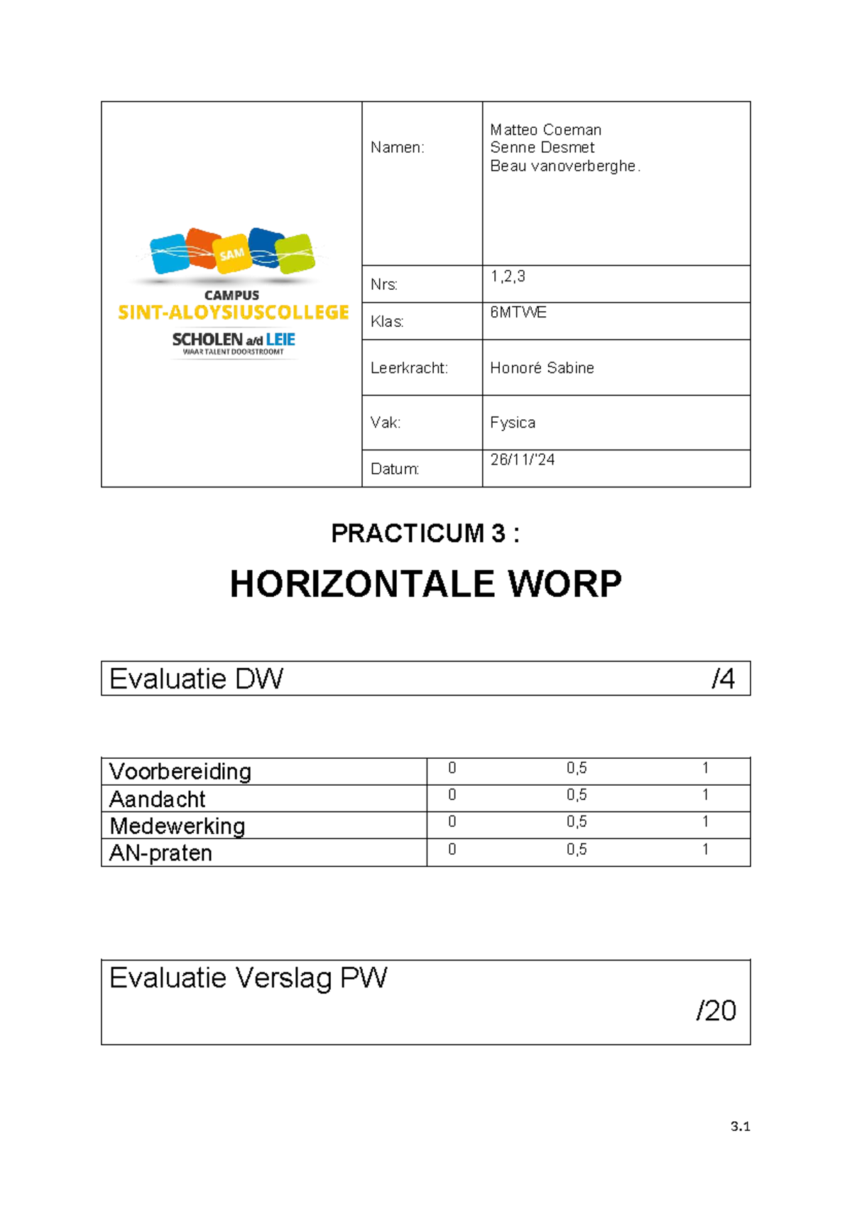 Practicum 3: Horizontale Worp - Fysica 6MTWE Evaluatie en Verslag - Studocu
