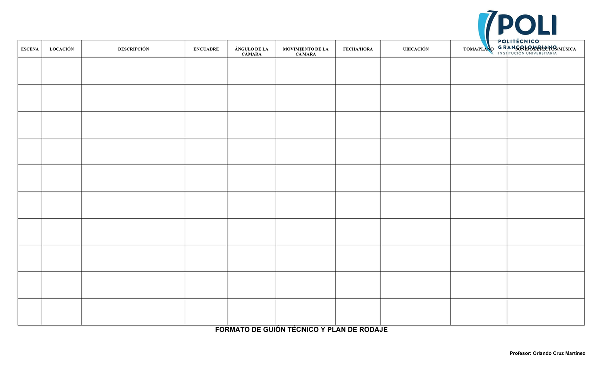 Formato Guión Técnico y Plan de Rodaje - Politecnico - ESCENA LOCACIÓN ...