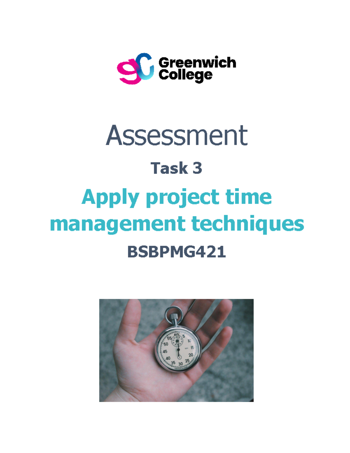 BSBPMG421 - Assessment Task 3: Project Time Management Techniques - Studocu