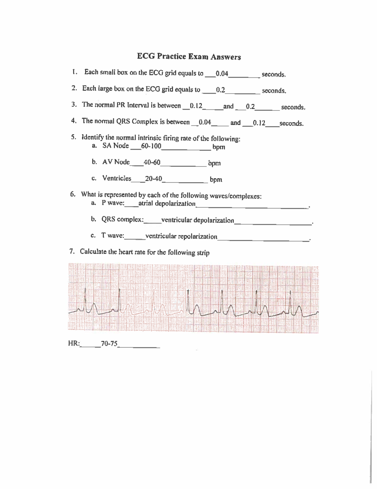 Ekg answers - . re: qe HR: ECG Practice Exam Answers Each small box on ...