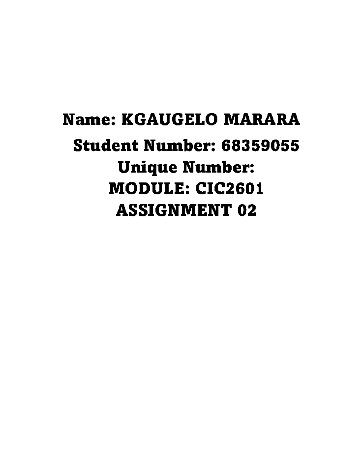 Cic2601 assignment 2 - Don't plagiarize - Name: KGAUGELO MARARA Student ...