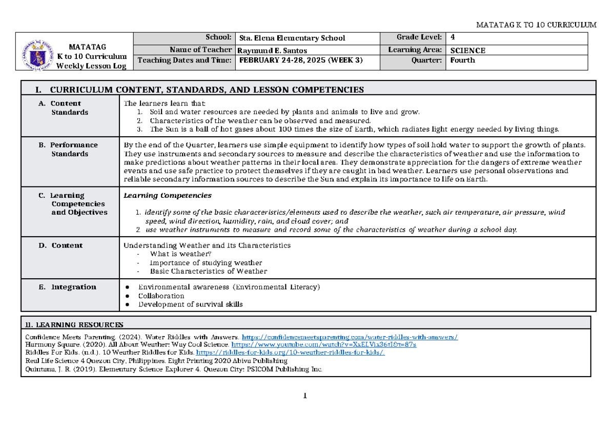 DLL Science 4 Q4 W3 - for references - MATATAG K to 10 Curriculum Weekly Lesson Log School: Sta ...