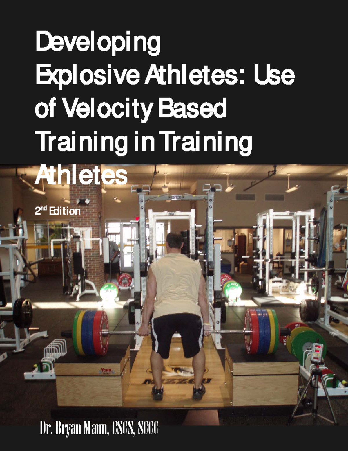 VBT in Action: Developing Explosive Athletes Through Velocity-Based ...