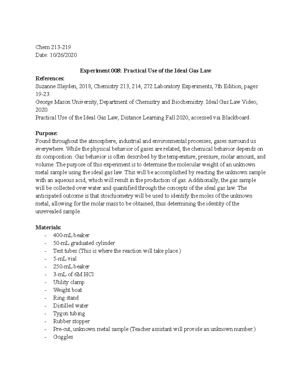 Ideal Gas Law Lab Report - Chem 213- Date: 10/26/ Experiment 008 ...