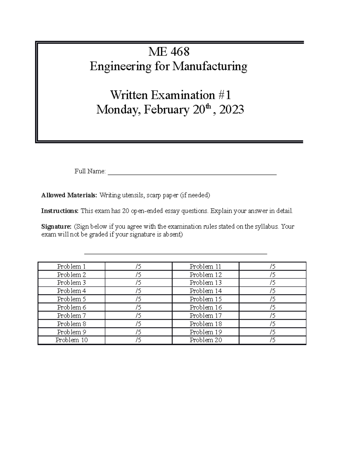 ME 468 Practice Exam for Engineering for Manufacturing - Solutions ...