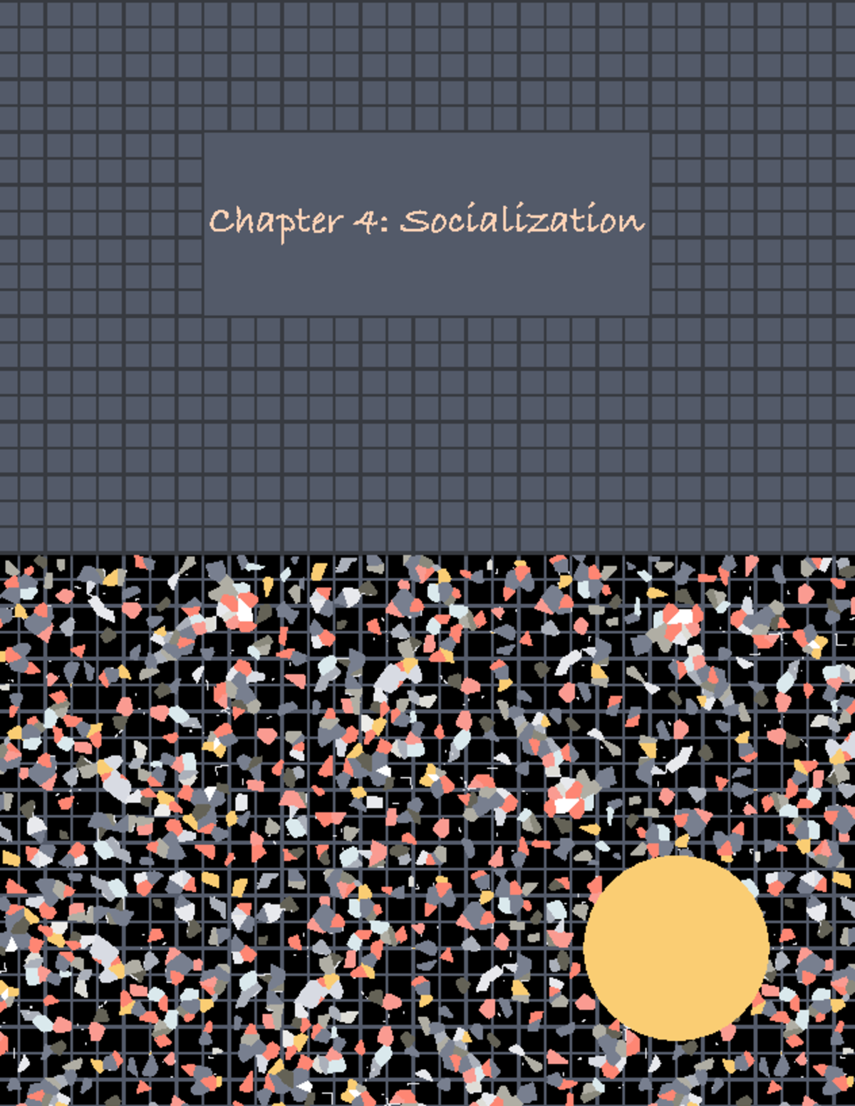Chapter 4- Socialization(complete) - SOCI 111 - Studocu