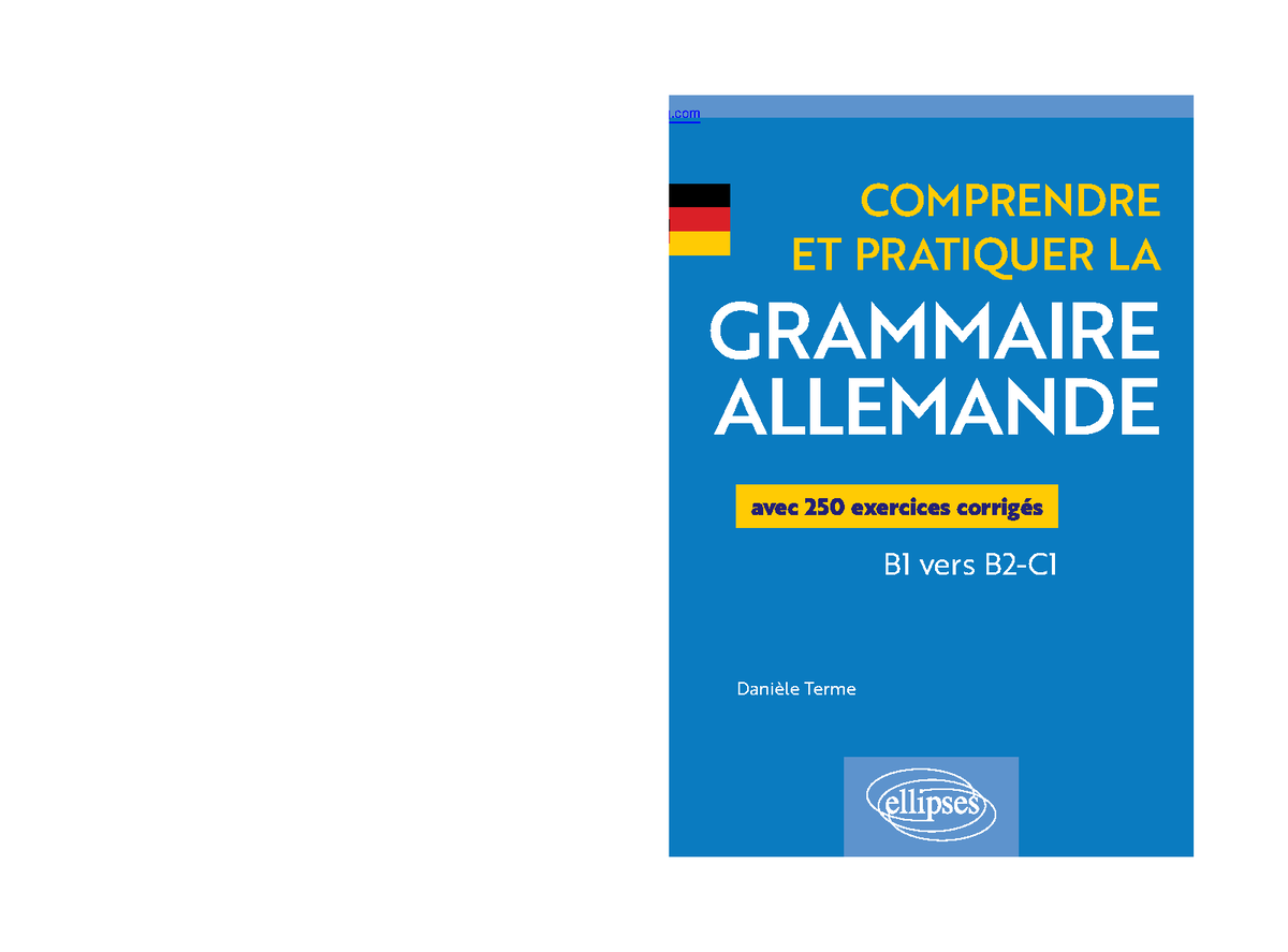 Grammaire Allemande B1 : 250 Exercices Corrigés et Pratiques - Studocu