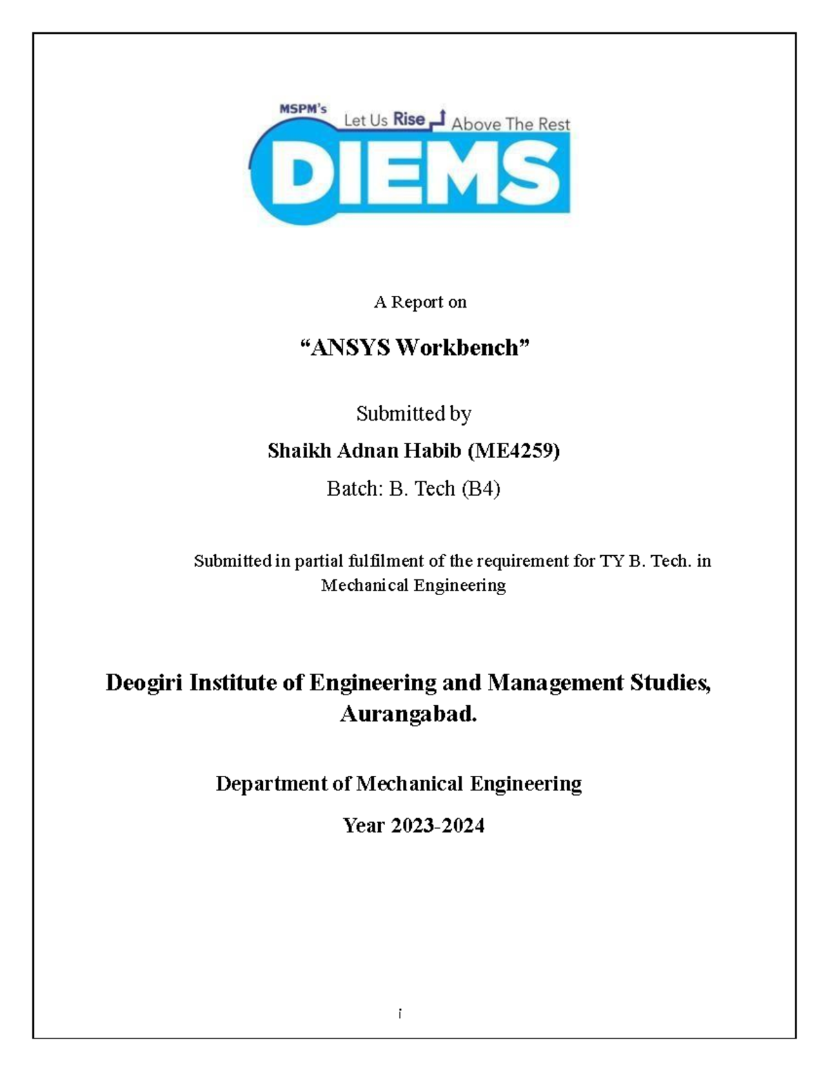 B4 ME4259 - Ansys Practical Report on Structural and Thermal Analysis ...