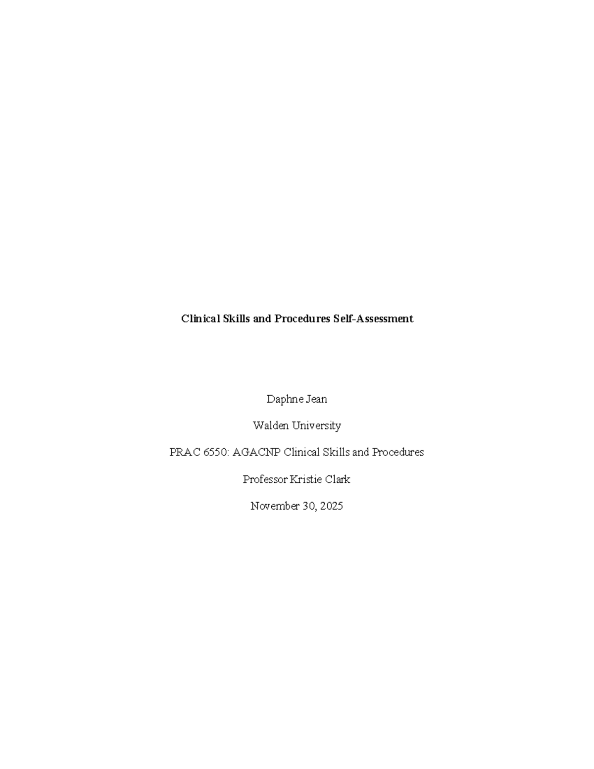 PRAC 6550: Clinical Skills and Procedures Self-Assessment Report - Studocu